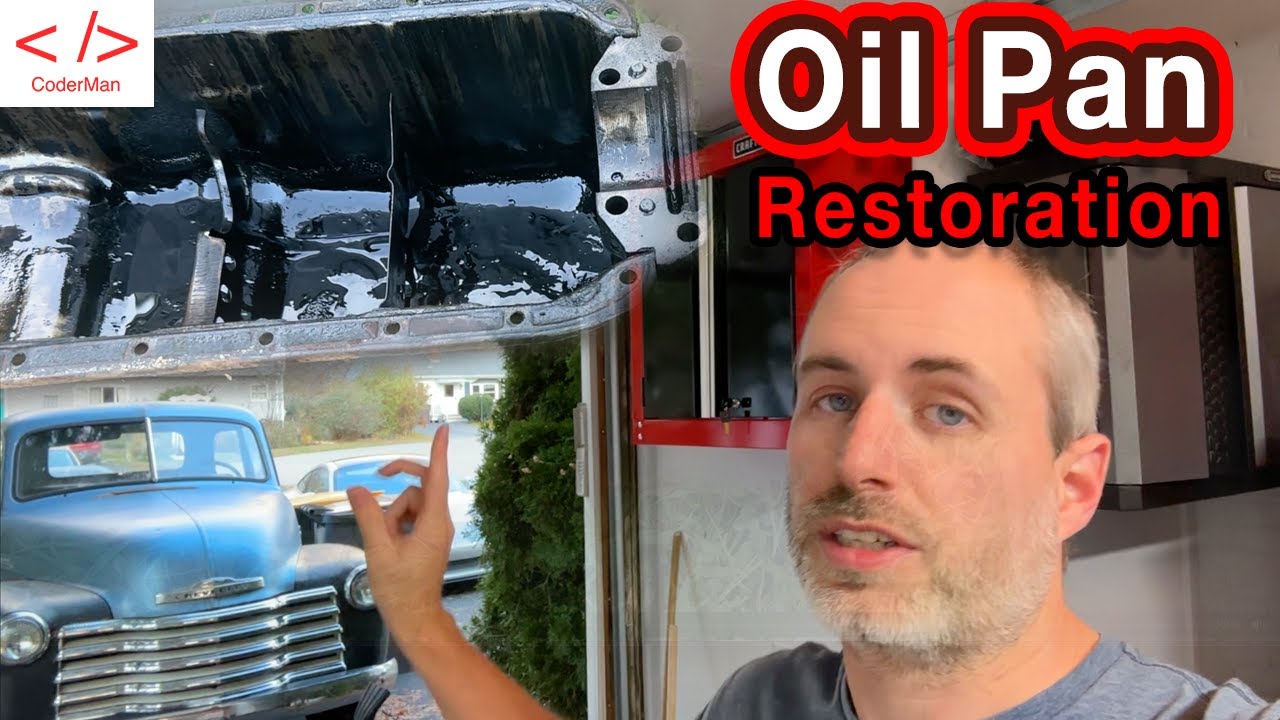 Oil Pan Removal and Restoration on the Chevy 3100 – CoderMan